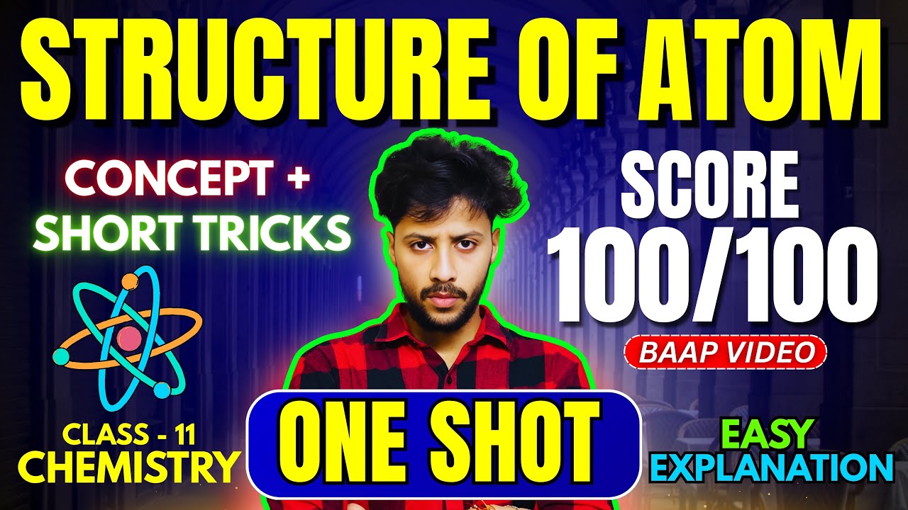 Structure of Atom | One Shot chemistry class 11 | Chapter 2 | cbse ...