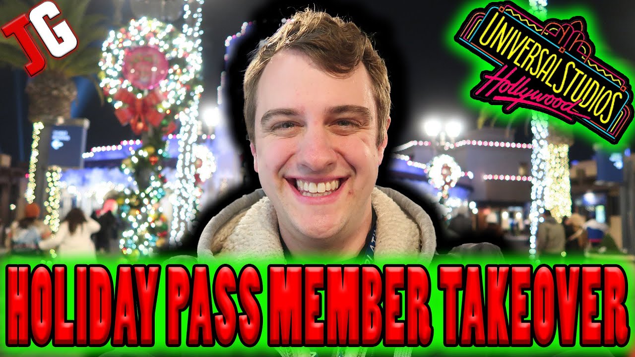 Universal Studios Hollywood: Pass Member Take Over (Grinchmas, Holidays ...