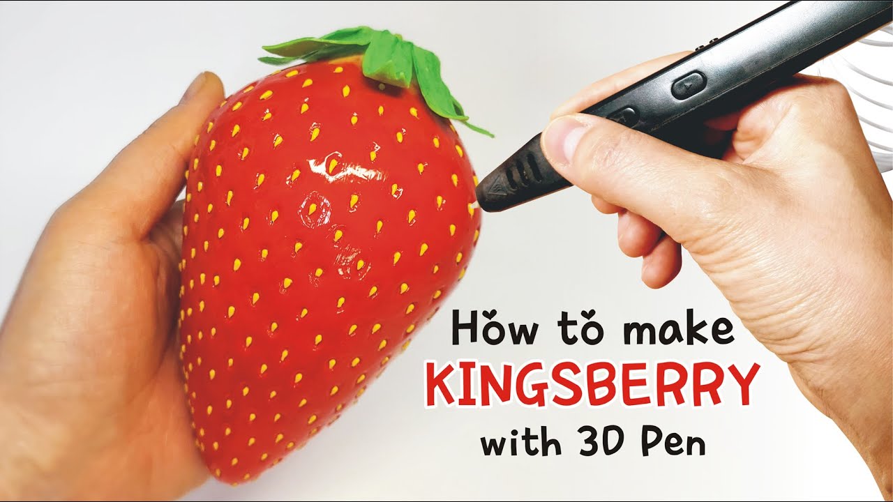 3D펜으로 대왕딸기(킹스베리) 만들기 / How to make a Kingsberry - YouTube