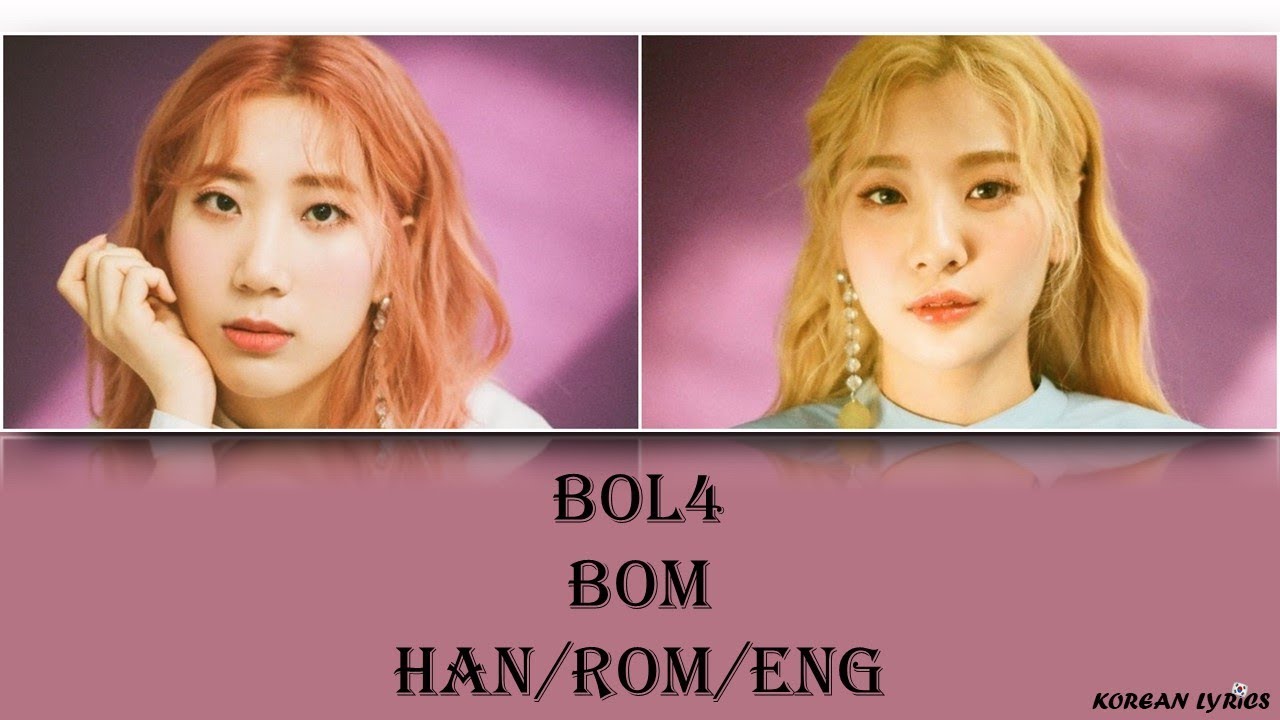 BOL4 - Bom (Han/Rom/Eng) Lyrics - YouTube