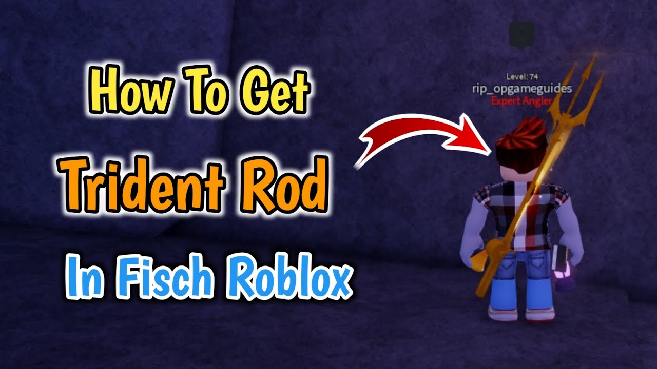 How To Get Trident Rod In Fisch Roblox | New Trident Rod Showcase - YouTube