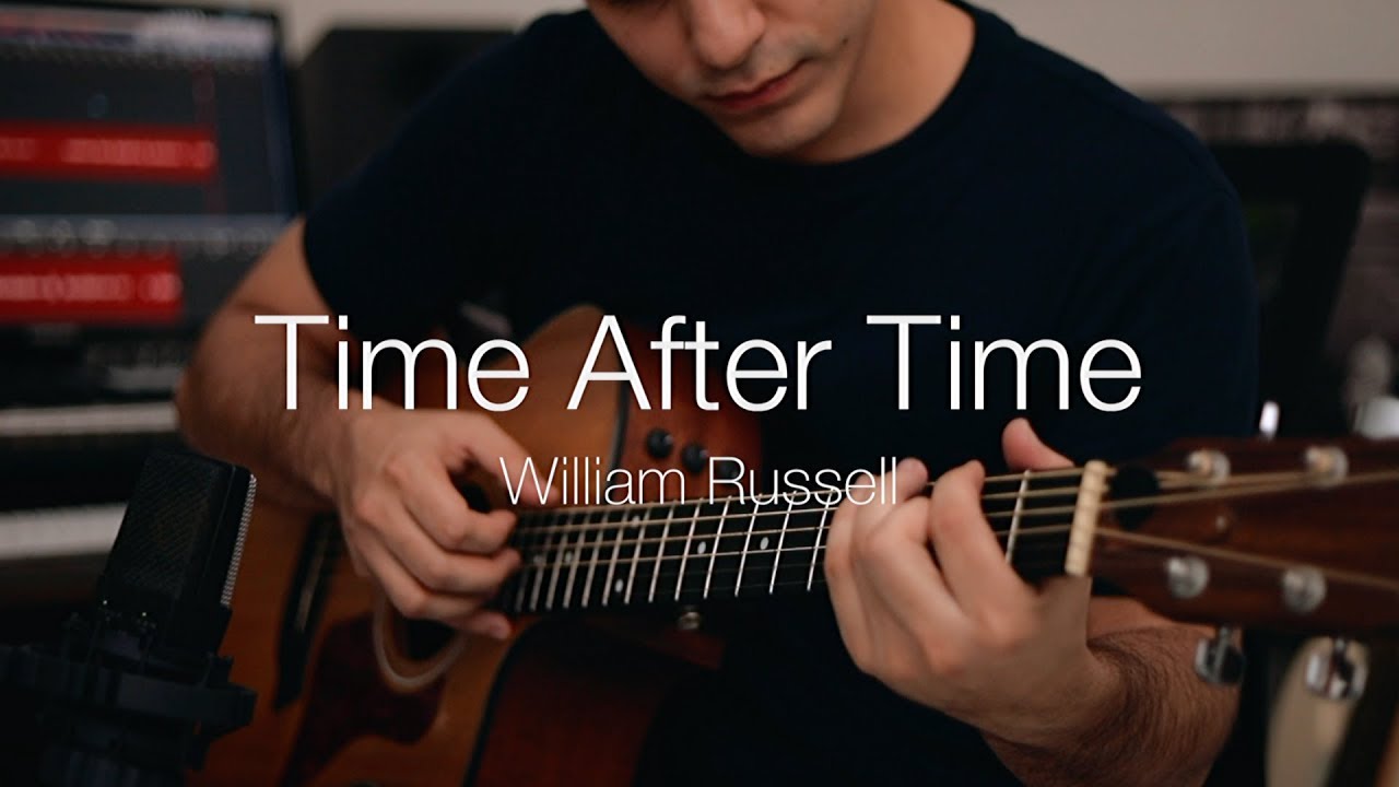 Time After Time (Song by Cyndi Lauper) - Guitar by William Russell ...