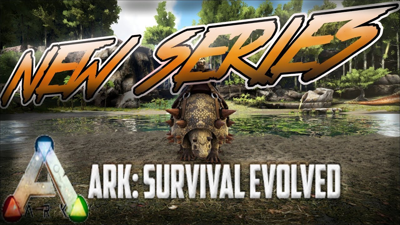 ARK Survival Evolved Season 1 Episode 1 NEW SERIES - YouTube