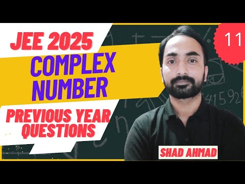 COMPLEX NUMBER PYQs JEE 2025 SHAD AHMAD, #shad_ahmad