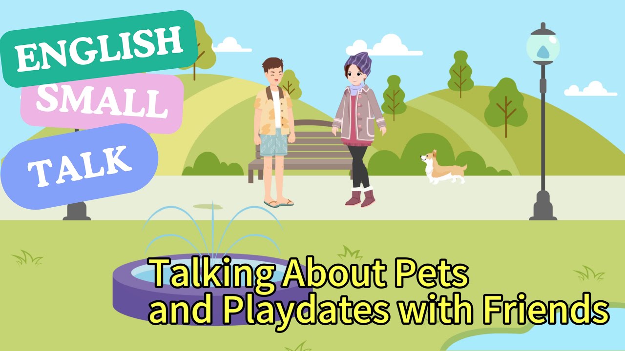 Daily English Conversation | Talking About Pets and Playdates with ...