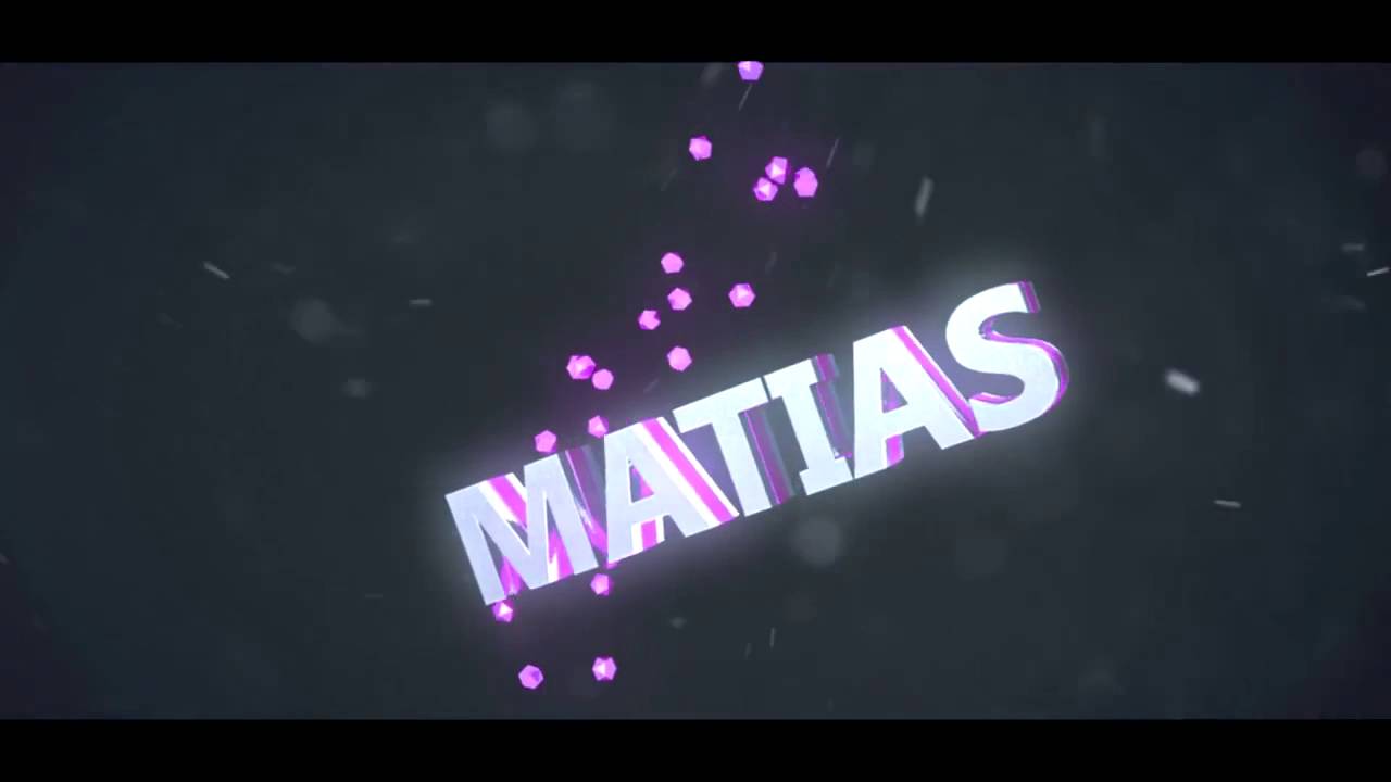 Intro para Matias Gamer - YouTube