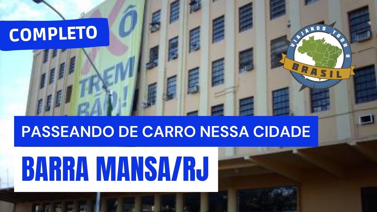 Barra Mansa/RJ - Especial - Viajando Todo o Brasil - YouTube