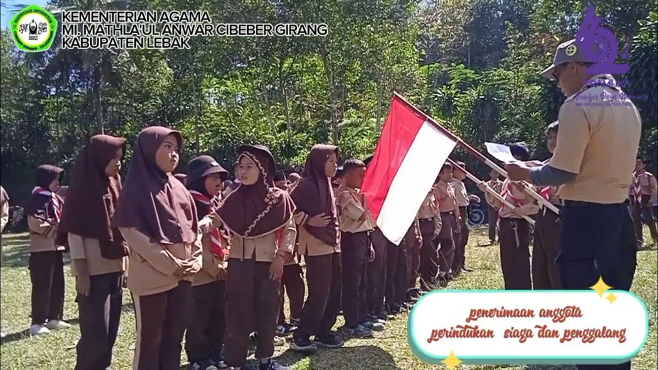 penerimaan anggota perindukan siaga dan penggalang pangkalan MI. Mathla'ul Anwar Cibeber Girang ...