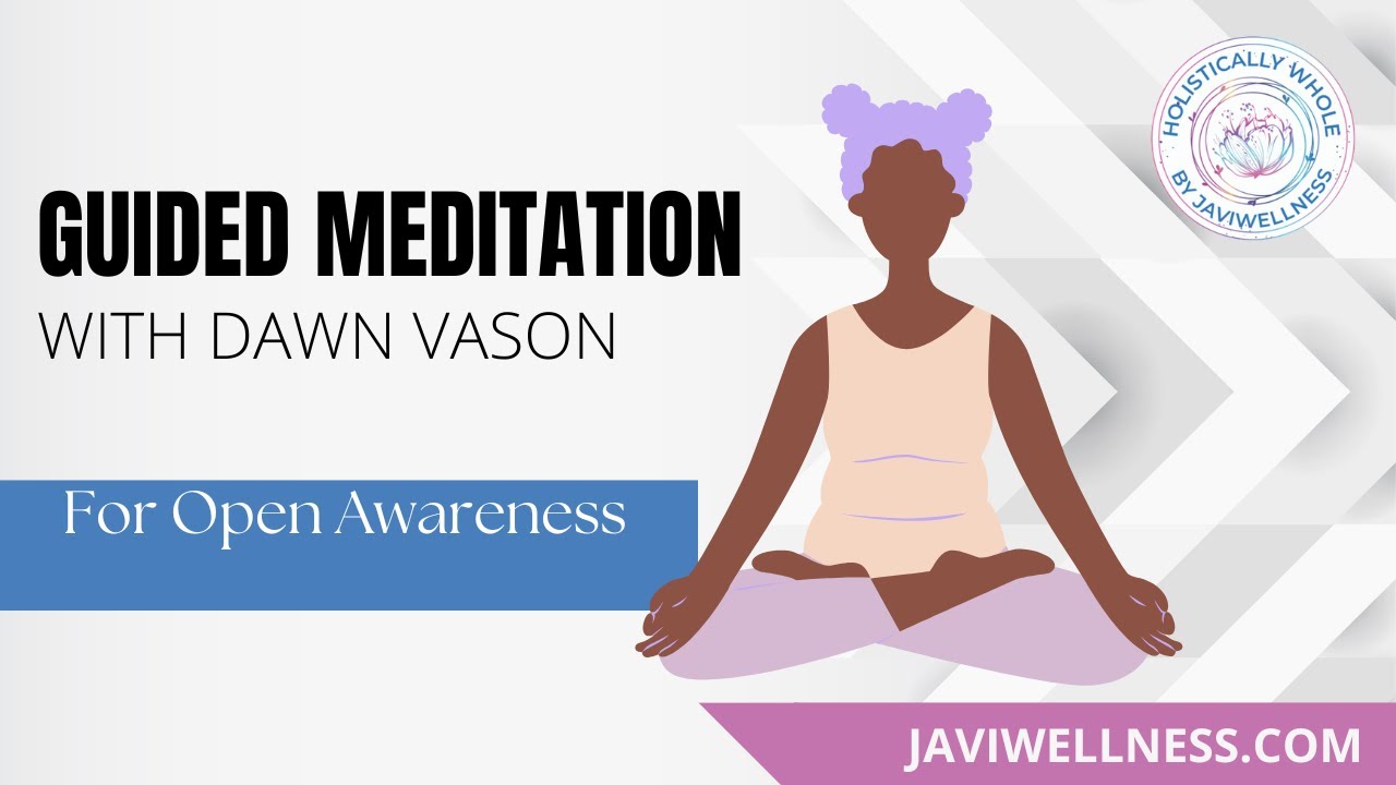 The Power of Open Awareness Guided Meditation - YouTube