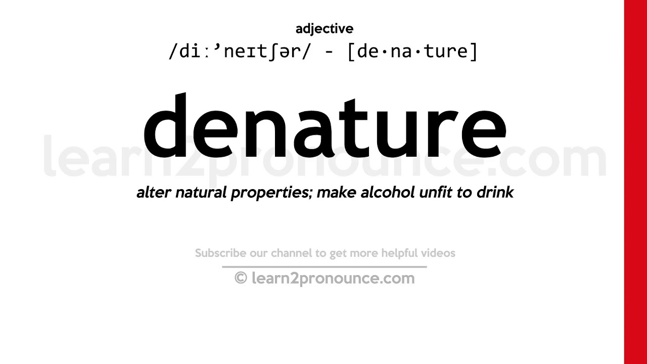 Pronunciation of Denature | Definition of Denature - YouTube