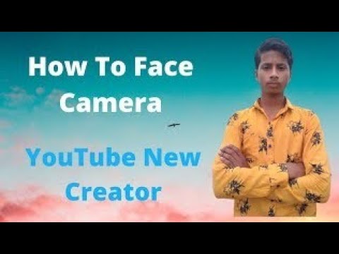 How To Face Camera YouTube new creator to the phone camera - YouTube