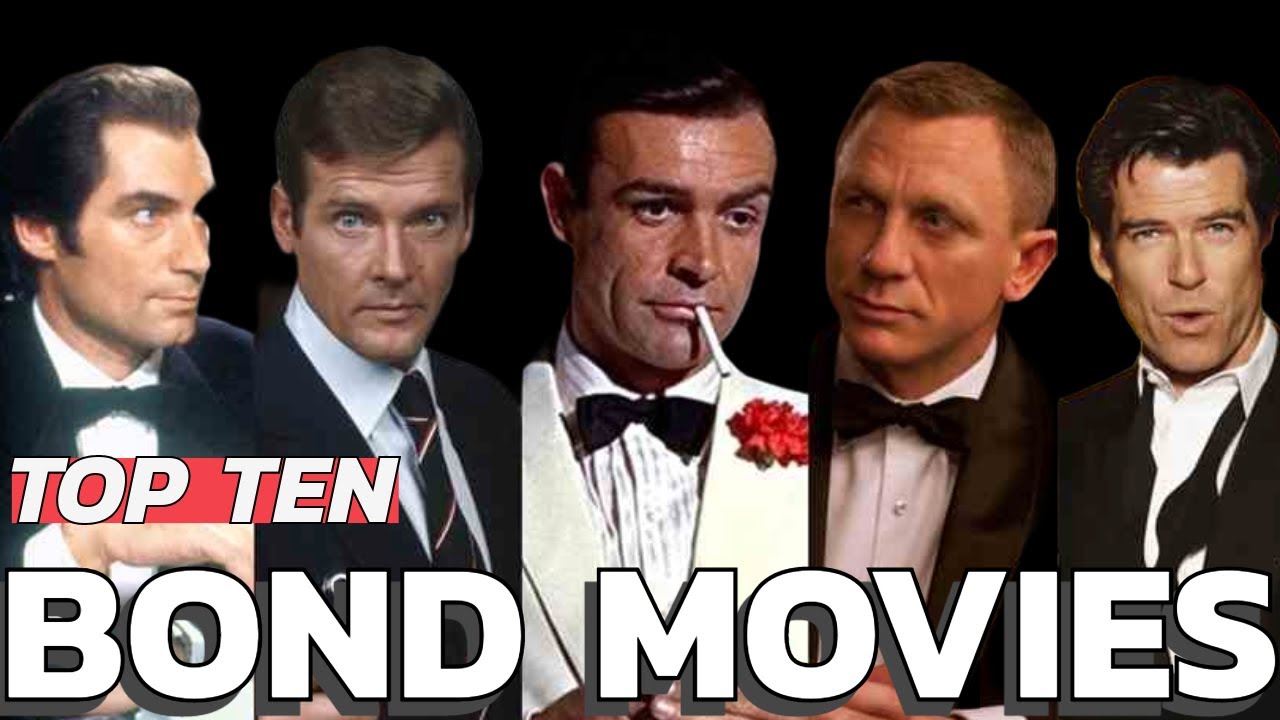 James Bond 007 Top 10 Bond Movies Reviewed - YouTube