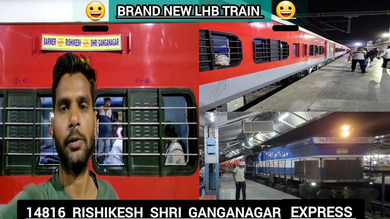 Brand New LHB Train 14816 Rishikesh Shri Ganganagar Express | Bathinda ...