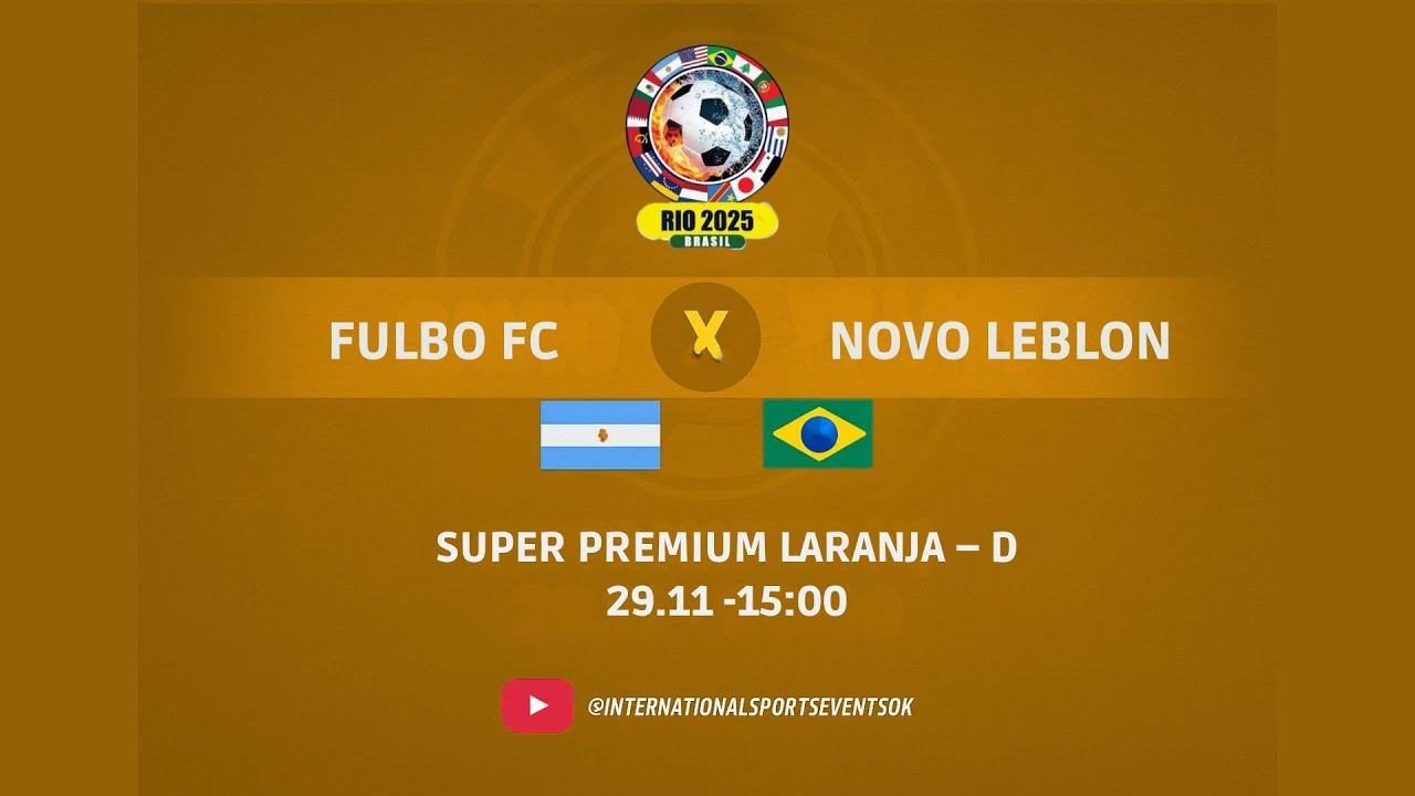 Fulbo FC (Argentina) × Novo Leblon (Brasil) Categoria: Premium Laranja ...