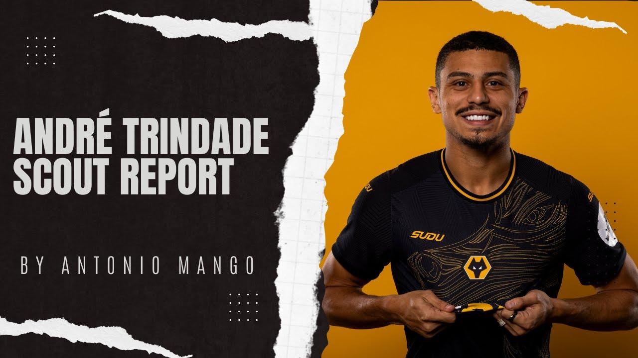 André Trindade to Wolves - Scout Report - YouTube
