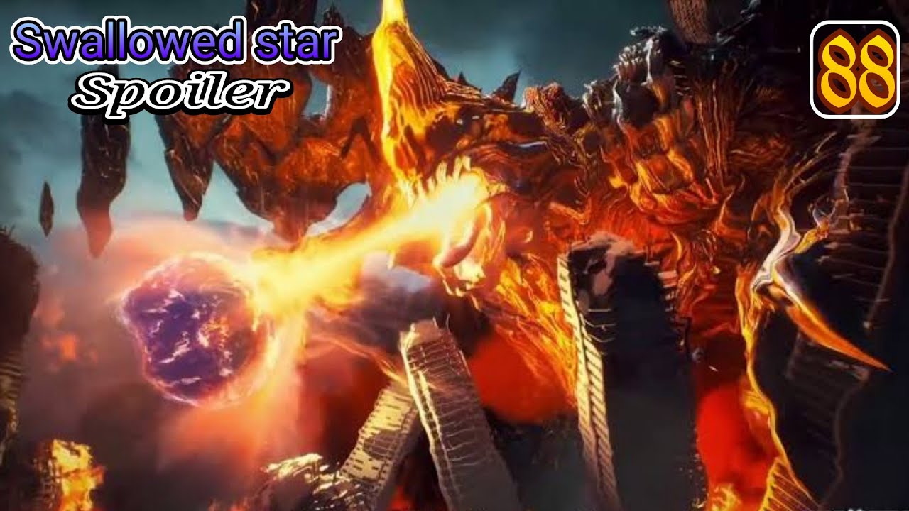SPOILER SWALLOWED STAR EPS 88 [ MENGUASAI TUBUH MONSTER TANDUK EMAS ...