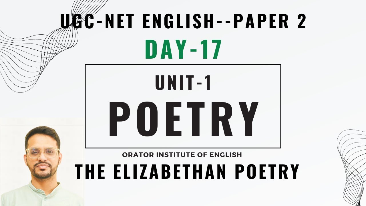 Day-17 | UNIT 2-POETRY | UGC NET ENGLISH PAPER 2 | Free Batch | Orator ...