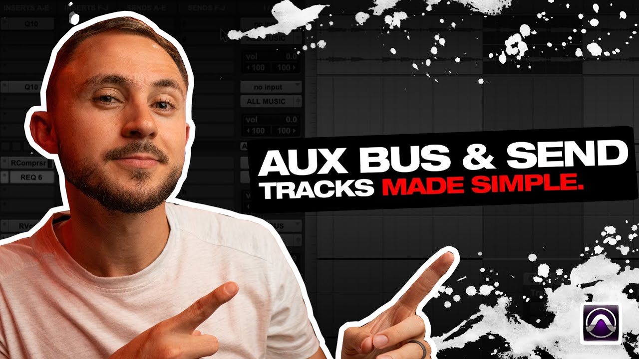 Aux, Bus, and Send Tracks! (Made SIMPLE) - YouTube