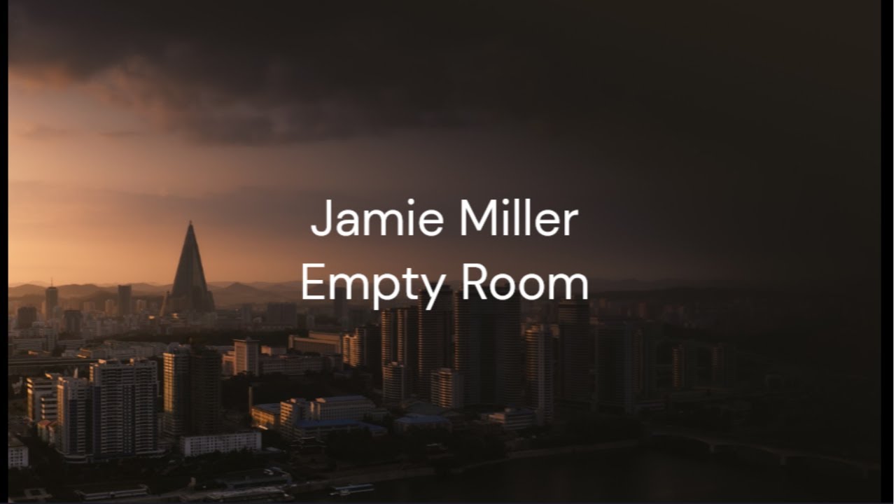Empty Room - Jamie Miller / FULL SONG LYRICS - YouTube