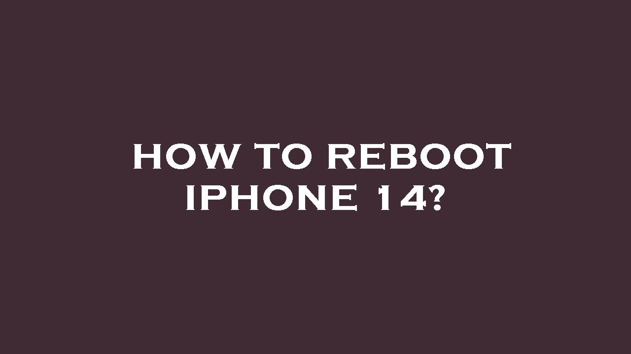 How to reboot iphone 14? - YouTube