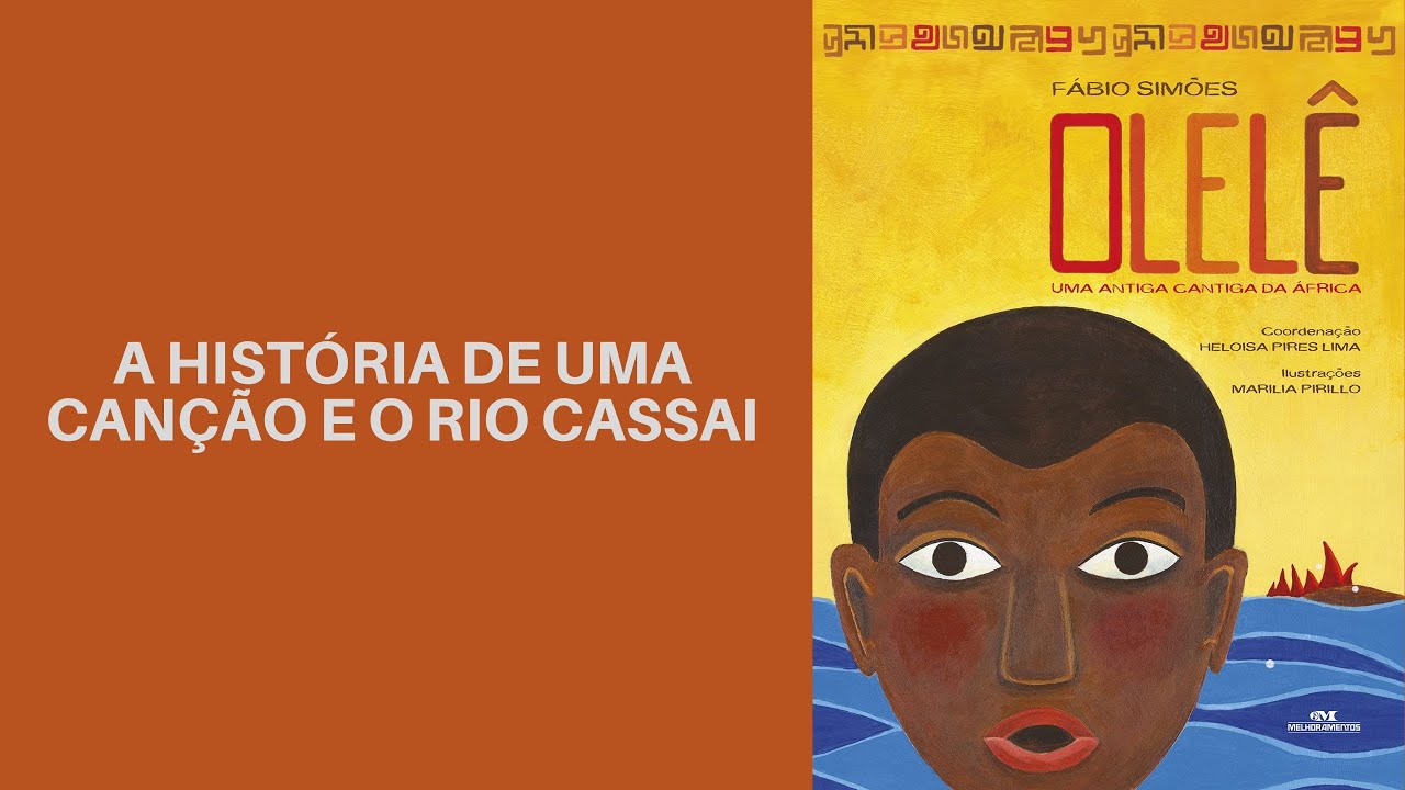 OLELÊ - UMA ANTIGA CANTIGA DA ÁFRICA, de Fábio Simões | O EQUADOR DAS ...