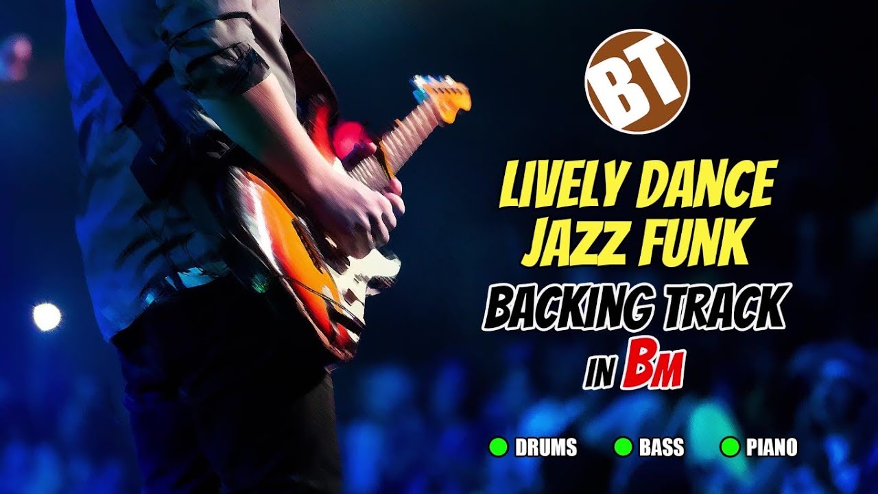 Lively Dance Jazz Funk TRIO Backing Track in Bm - YouTube