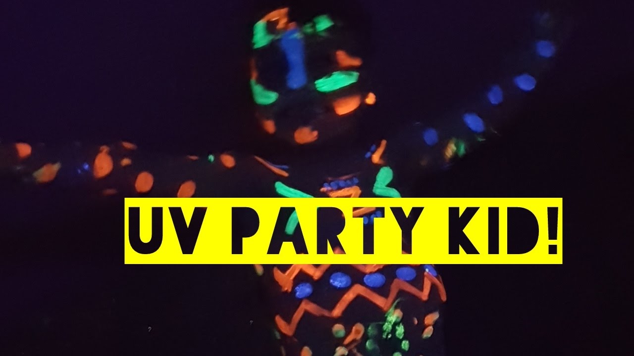 Kid has UV Party Night Time Fun!! - YouTube