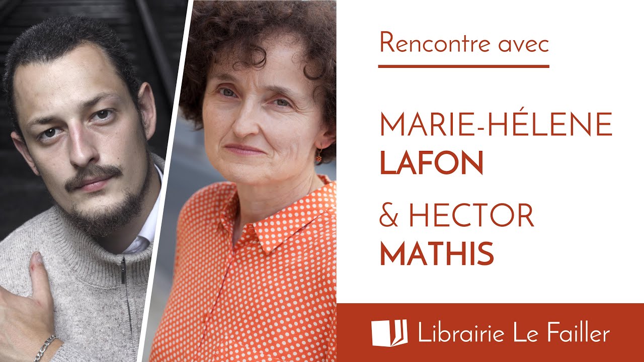 Rencontre avec Marie-Hélène Lafon et Hector Mathis autour de "Histoire ...