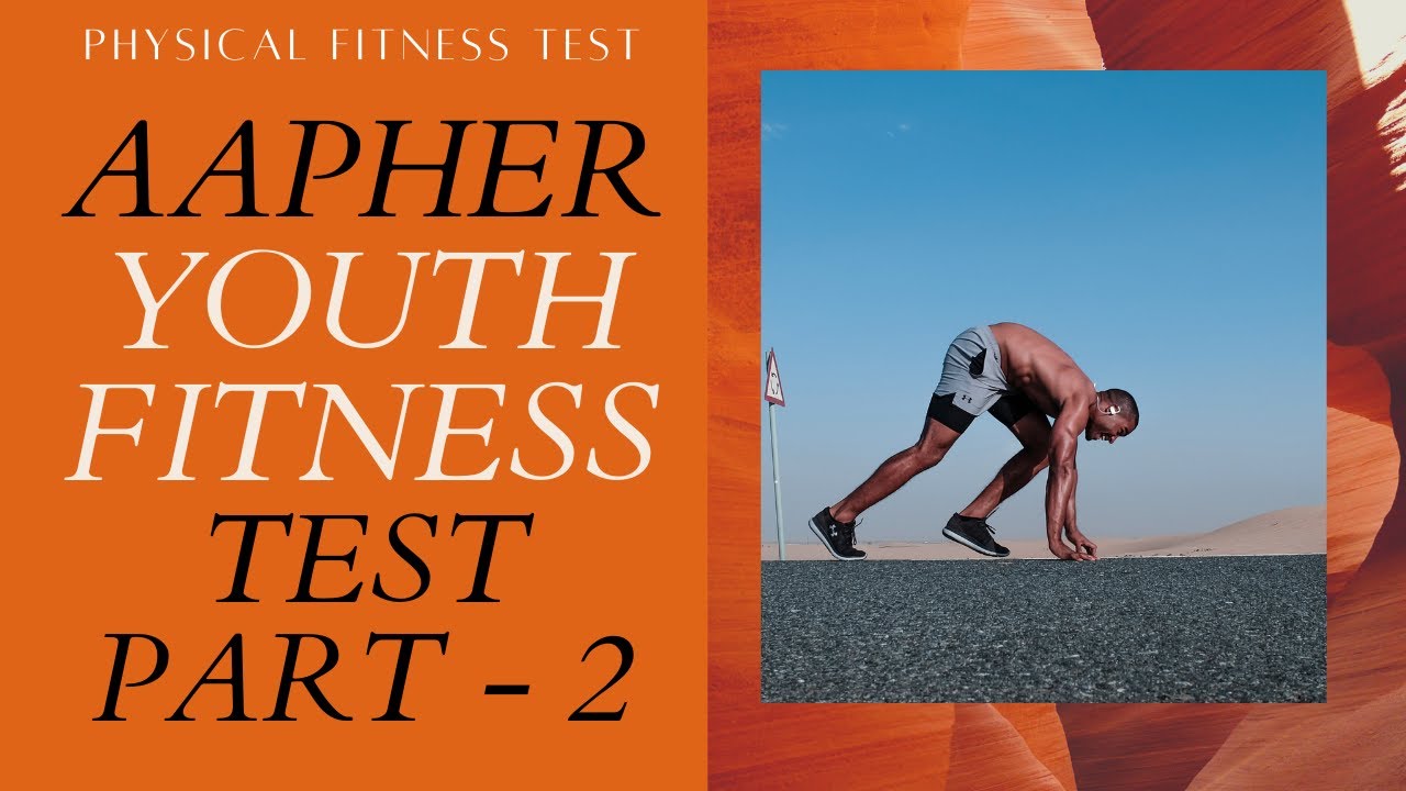 AAPHER YOUTH PHYSICAL FITNESS TEST (part- 2) - YouTube