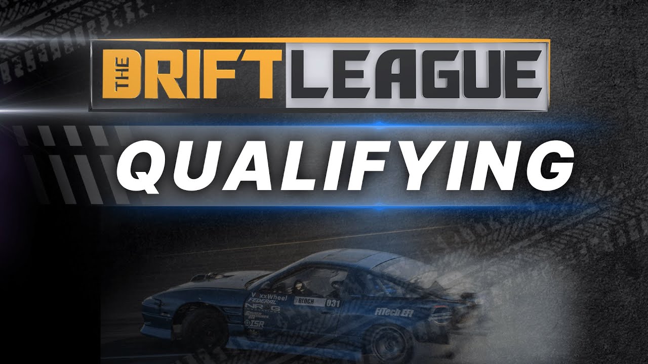 THE DRIFT LEAGUE - Formula DRIFT License Series | Round 1 Qualifying ...