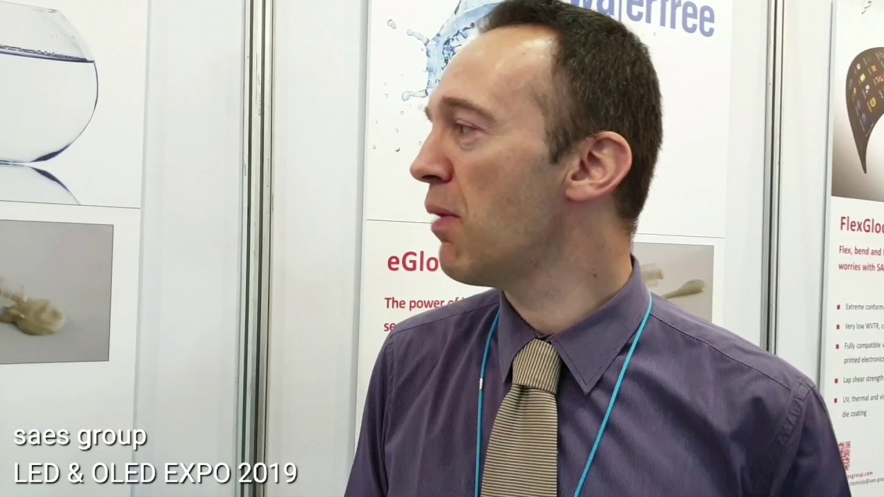 [LED&OLED EXPO 2019] SAES Group, OLED제품의 방수 마감처리를 하는 Dry Paste 선보여 ...