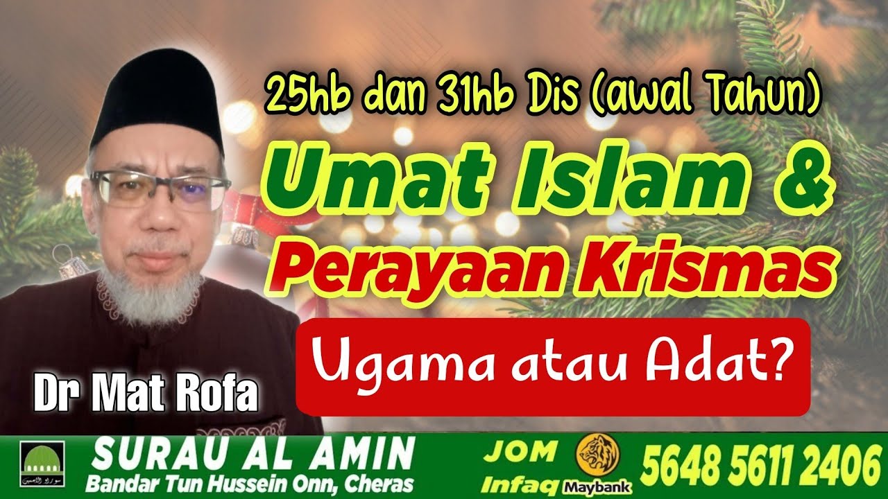 (Ugama atau Adat?) Umat Islam dan Krismas | Dr Mat Rofa - YouTube