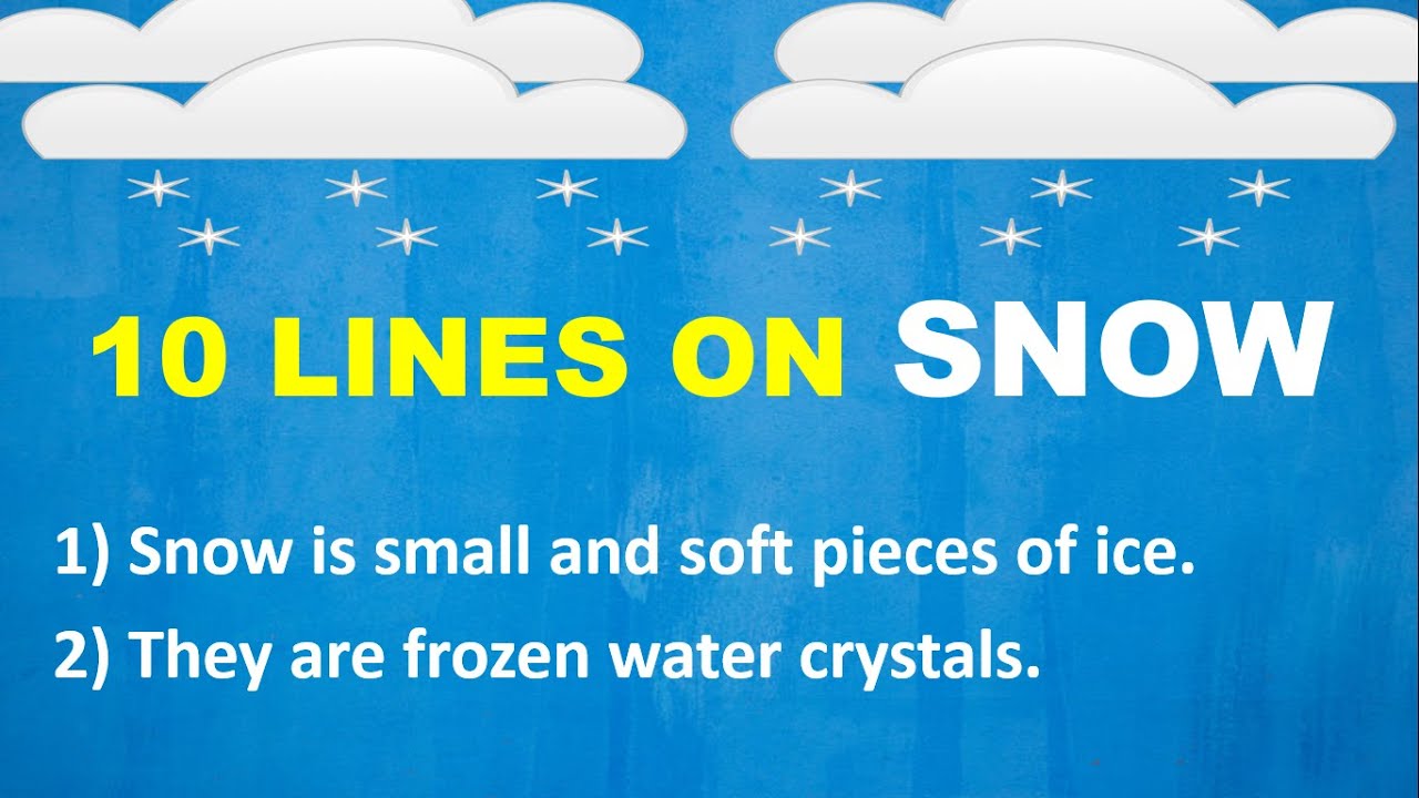10 Lines on Snow in English | Few Lines on Snow - YouTube