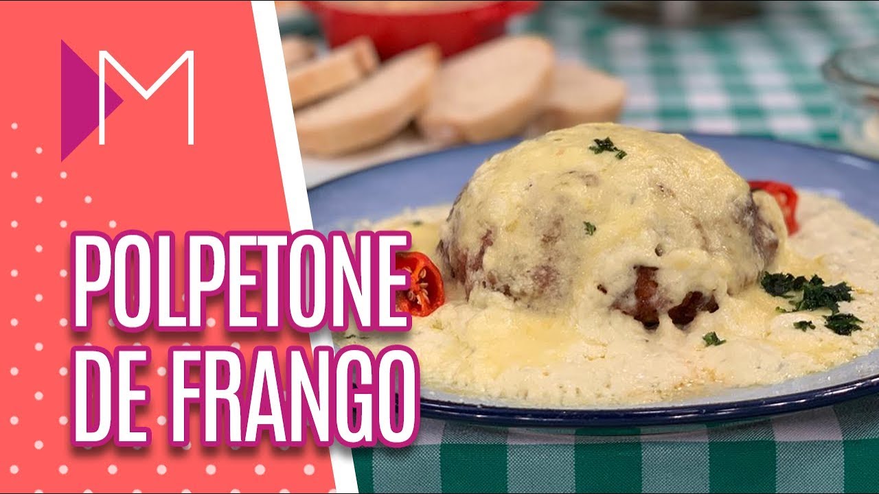 Polpetone de frango - Mulheres (13/09/2019) - YouTube