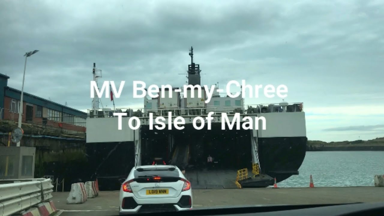 MV Ben my Chree To the Isle of Man 26/07/2019 - YouTube