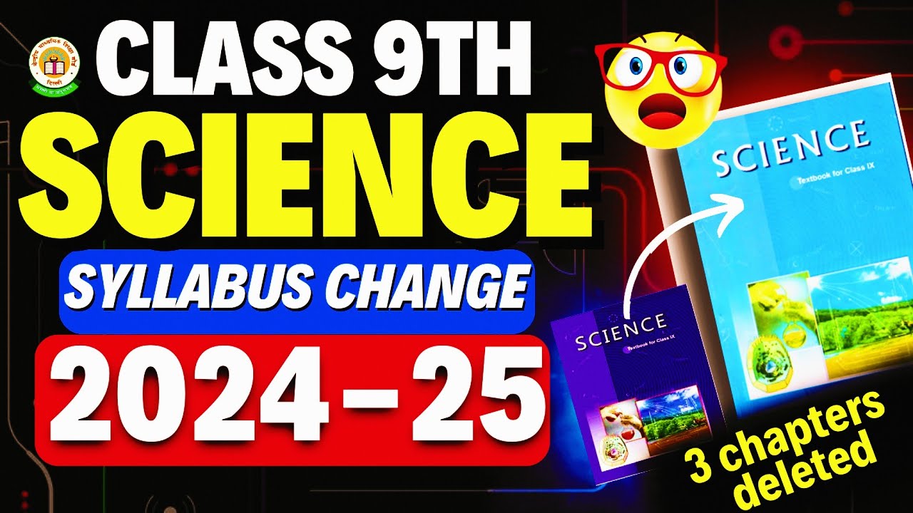 Class 9 science syllabus 2024-25 | Science syllabus class 9 cbse 2024 ...