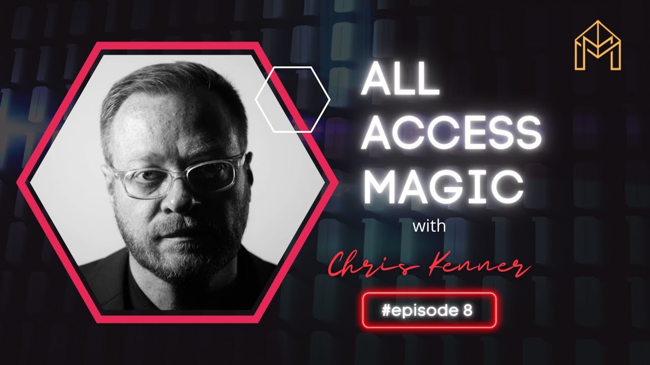 All Access Magic Ep. 8 w/ Chris Kenner! - YouTube