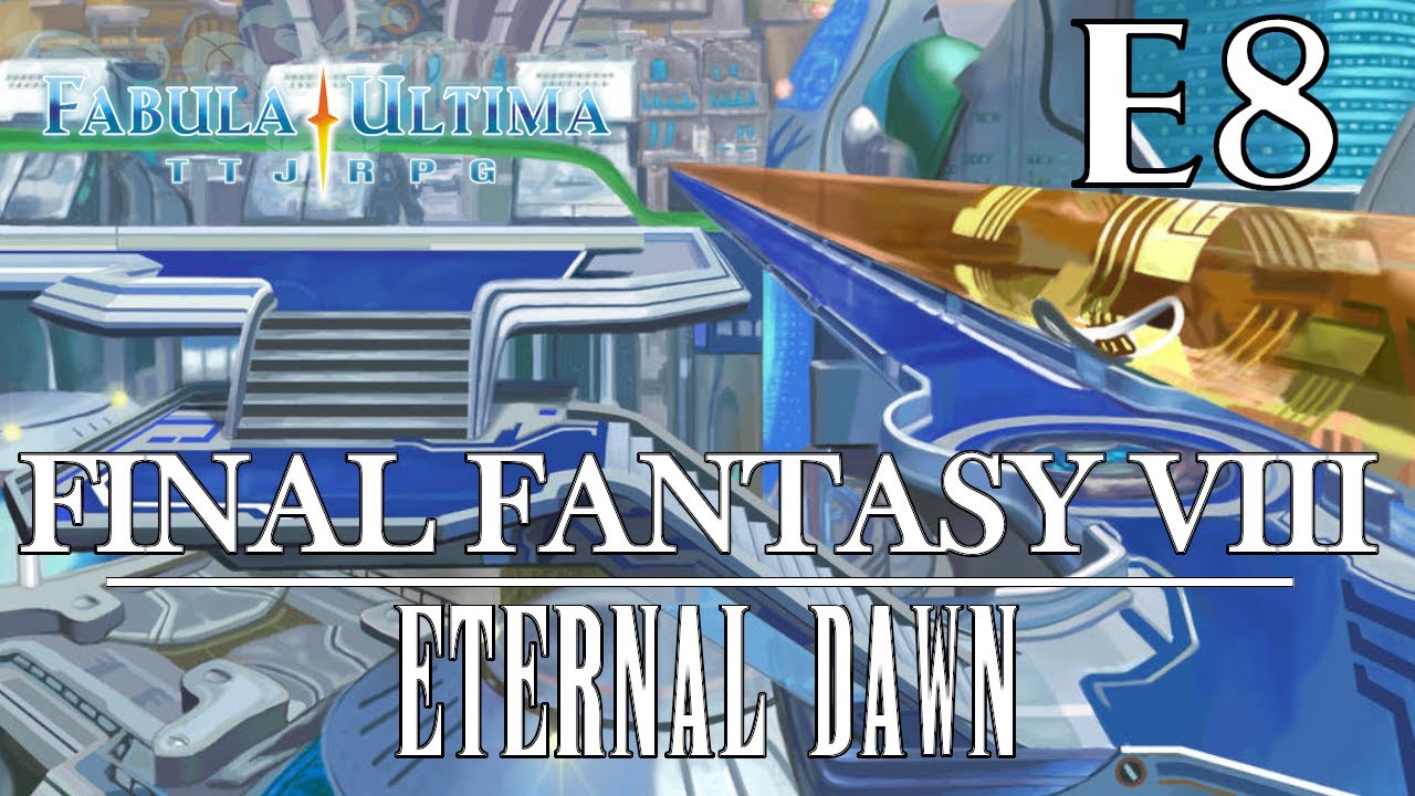 Final Fantasy VIII - Eternal Dawn | Episode 7 : Dead End | Fabula ...