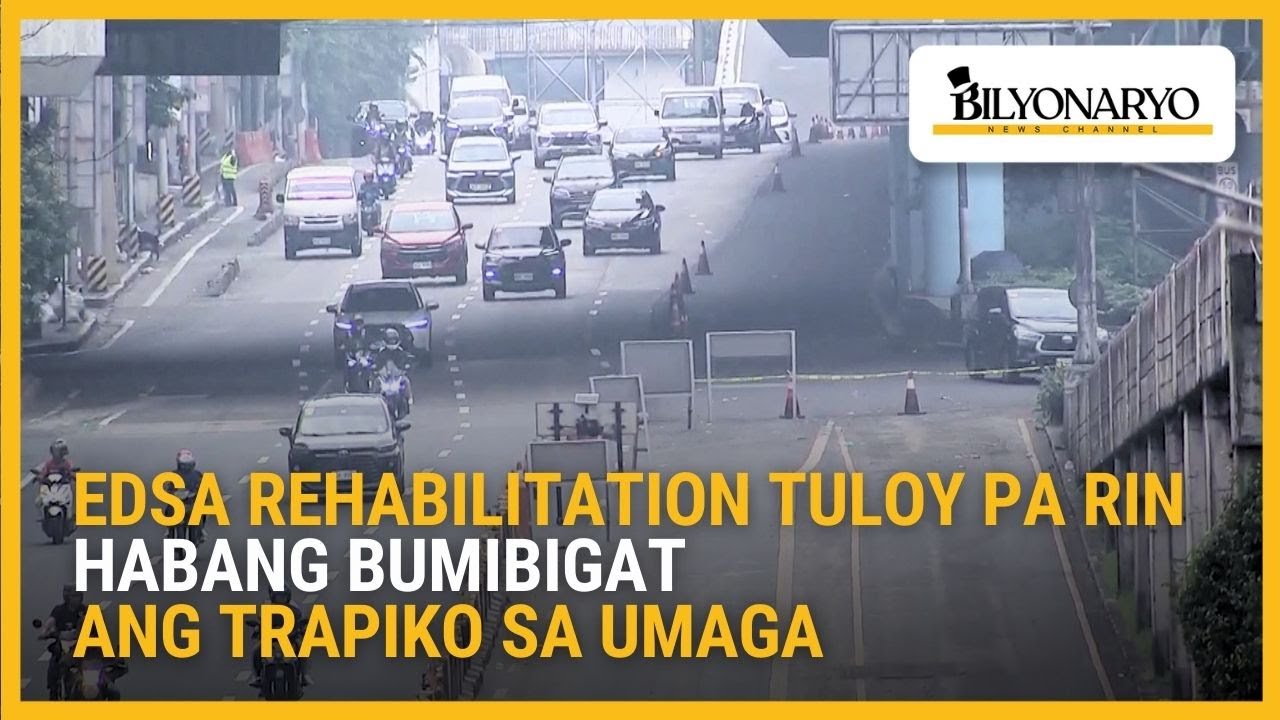 EDSA rehabilitation tuloy pa rin habang bumibigat ang trapiko sa umaga ...