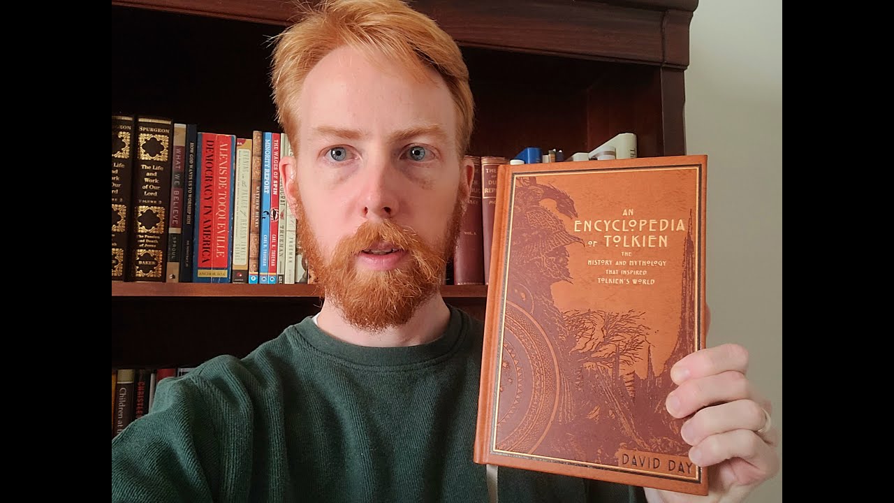 "An Encylopedia of Tolkien" by David Day - A Review & Reflection - YouTube