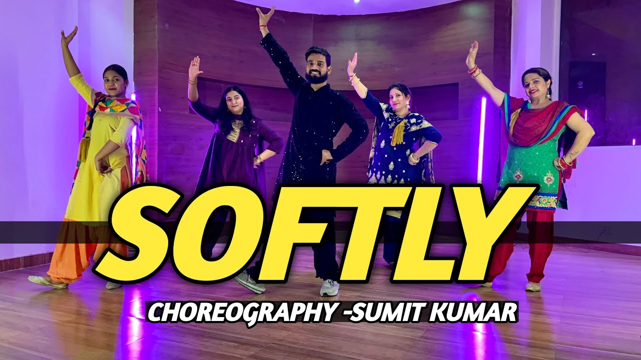 SONG- SOFTLY | Karan Aujla | Ikky| Choreography- Sumit Kumar Uxc - YouTube
