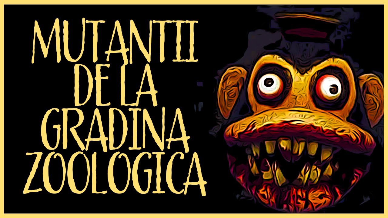 MUTANTII DE LA GRADINA ZOOLOGICA [Povesti De GROAZA][REALE] - YouTube