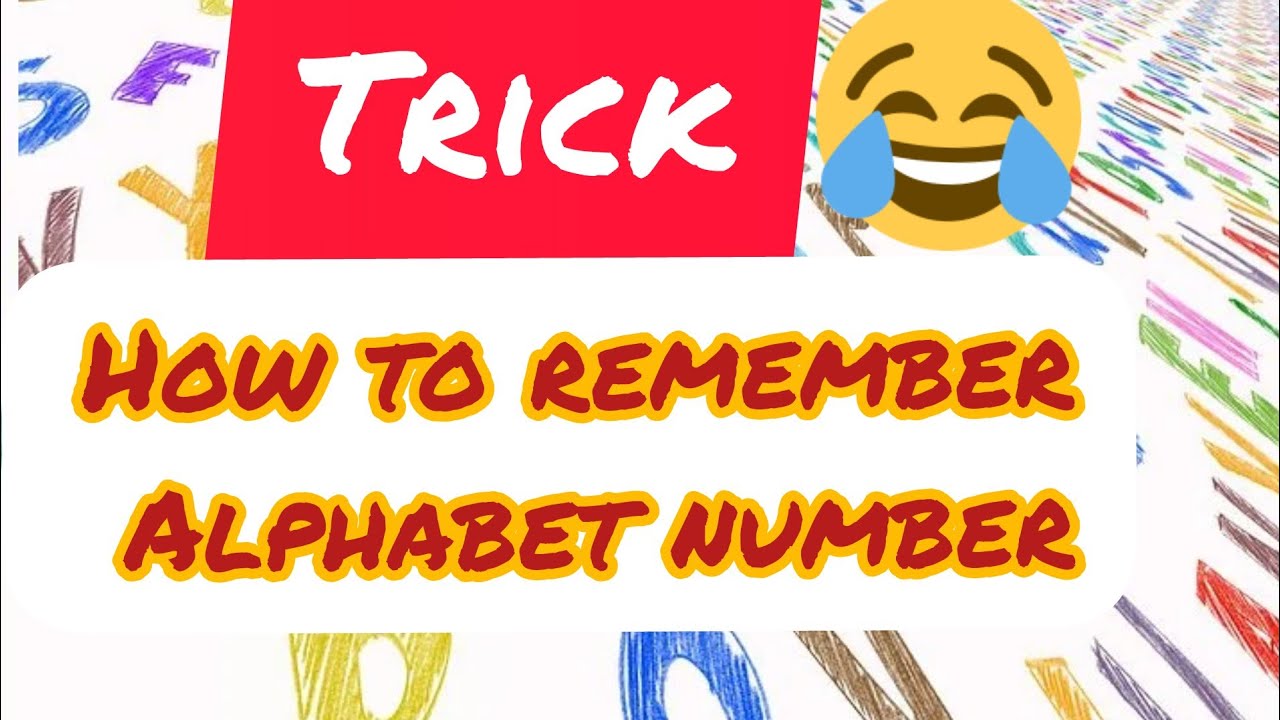 Alphabet Number Remember Trick Alphabet Ko Kaise Yaad Rakhe How To Alphabet Number Remember Trick Alphabet Ko Kaise Yaad Rakhe How To