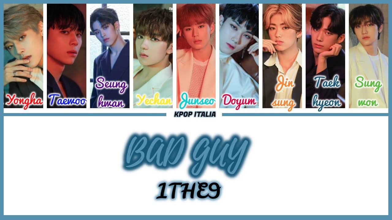 1THE9 - Bad Guy [Color Coded/Sub Ita] - YouTube