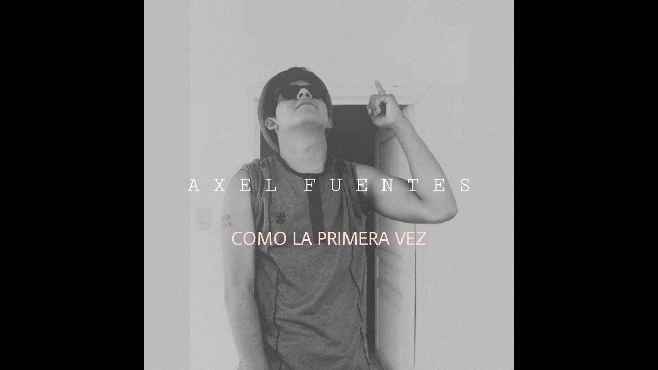 Como la primera vez | Axel Fuentes | Master Crudos (Instrumental by ...