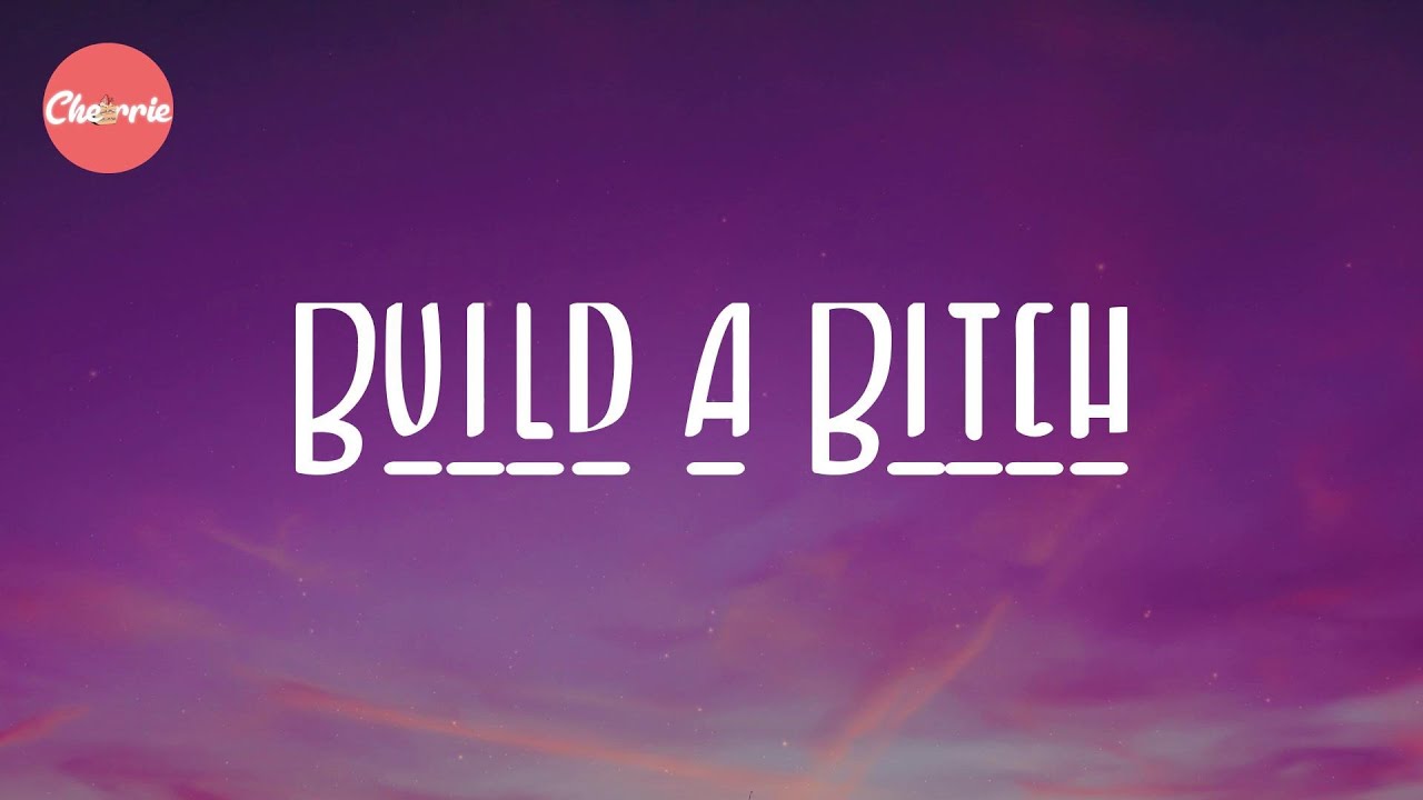 Bella Poarch - Build a Bitch (Lyrics) - YouTube