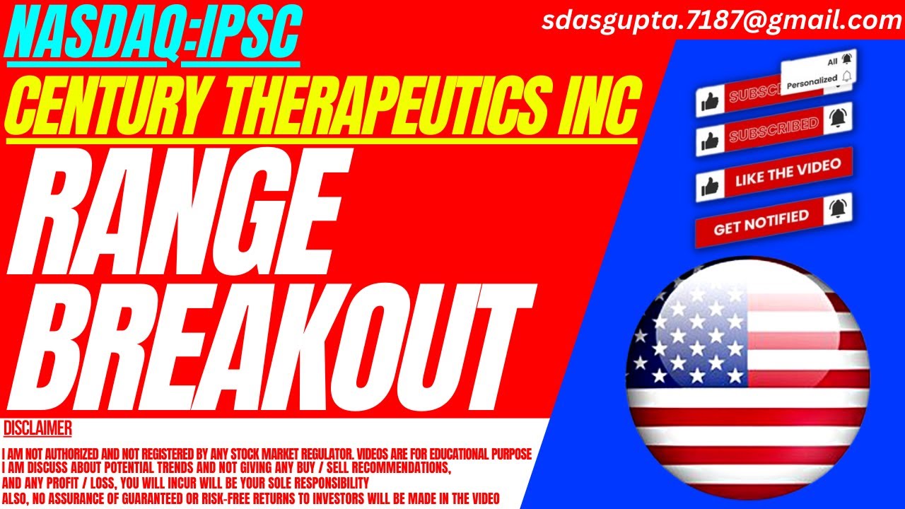 RANGE BREAKOUT : IPSC STOCK ANALYSIS | CENTURY THERAPEUTICS STOCK - YouTube