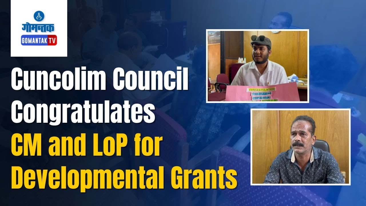 Cuncolim News - Cuncolim Council Congratulates CM and LoP for ...