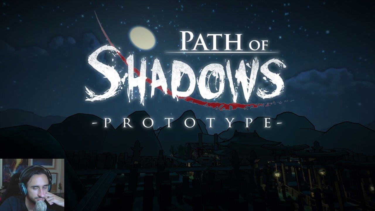 Path of Shadows [prototype] - YouTube