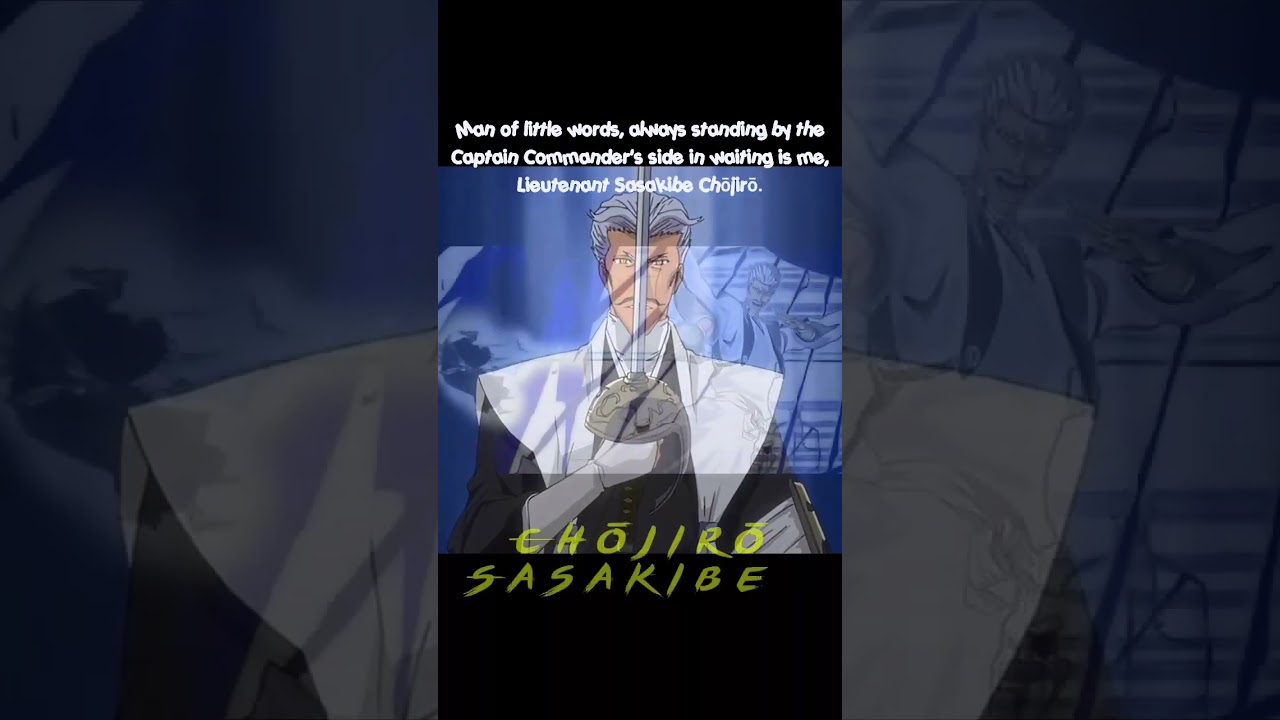 1st Division - Former Lieutenant Chōjirō Sasakibe Quote - Bleach # ...